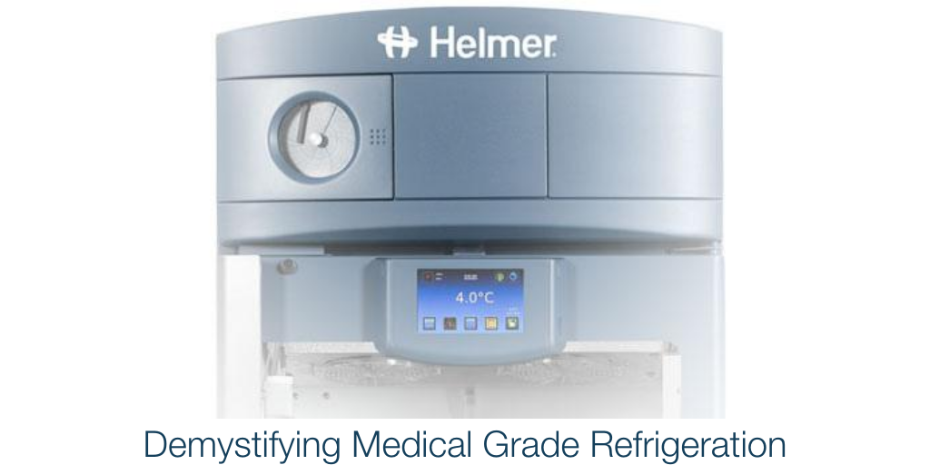 Demystifying Medical Grade Refrigeration