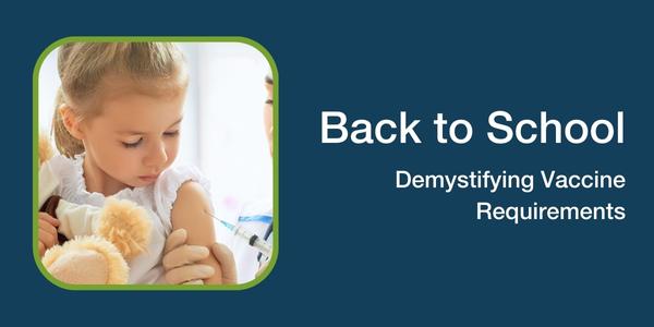 Demystifying Back-to-School Vaccine Requirements and Exemptions